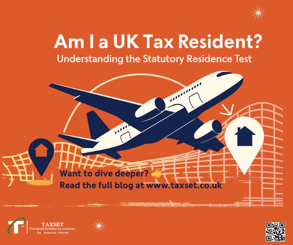 UK Statutory Residence Test (SRT) – A Practical Guide - Taxset - Award ...